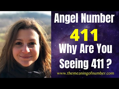 Reasons Why You Keep Seeing 411? | 411 Angel Number Meaning