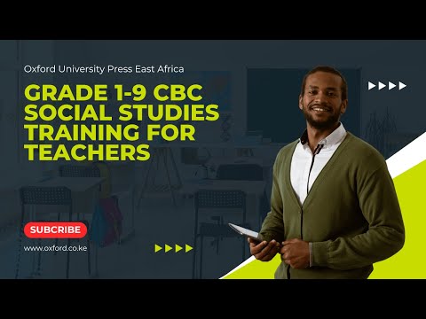 Grade 1-9 CBC Social Studies Training for Teachers | OUP EA Webinar