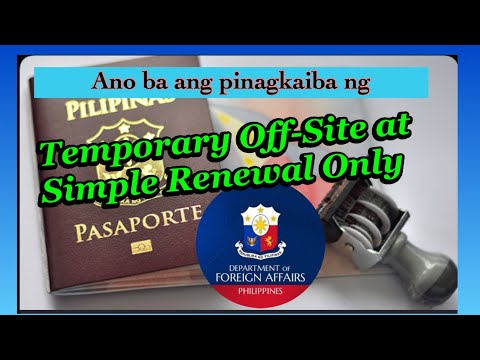Ano ang Temporary Off-Site at Simple Renewal Only | DFA Passport
