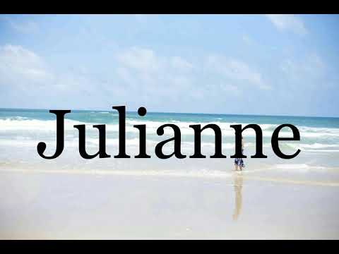 How To Pronounce Julianne🌈🌈🌈🌈🌈🌈Pronunciation Of Julianne