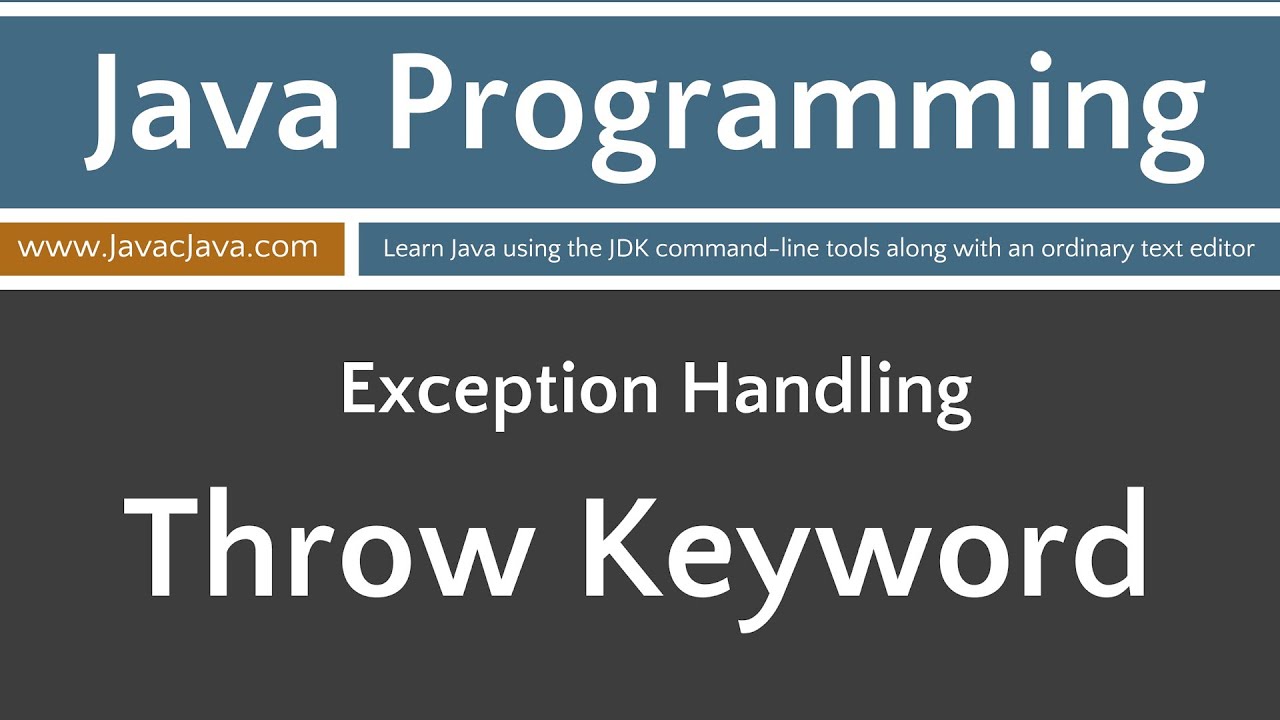 Learn Java Programming - Exceptions: Throw Statement Tutorial