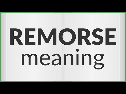 Remorse | meaning of Remorse