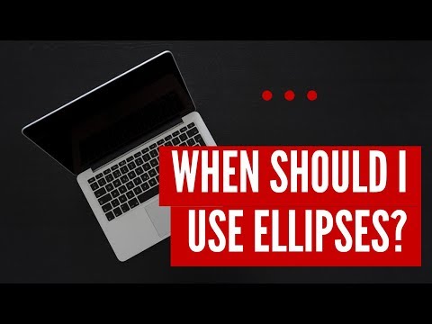 When Should I Use Ellipses?