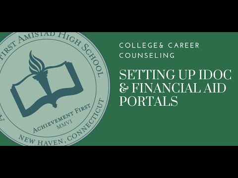 2022 Setting Up IDOC & Financial Aid Portals