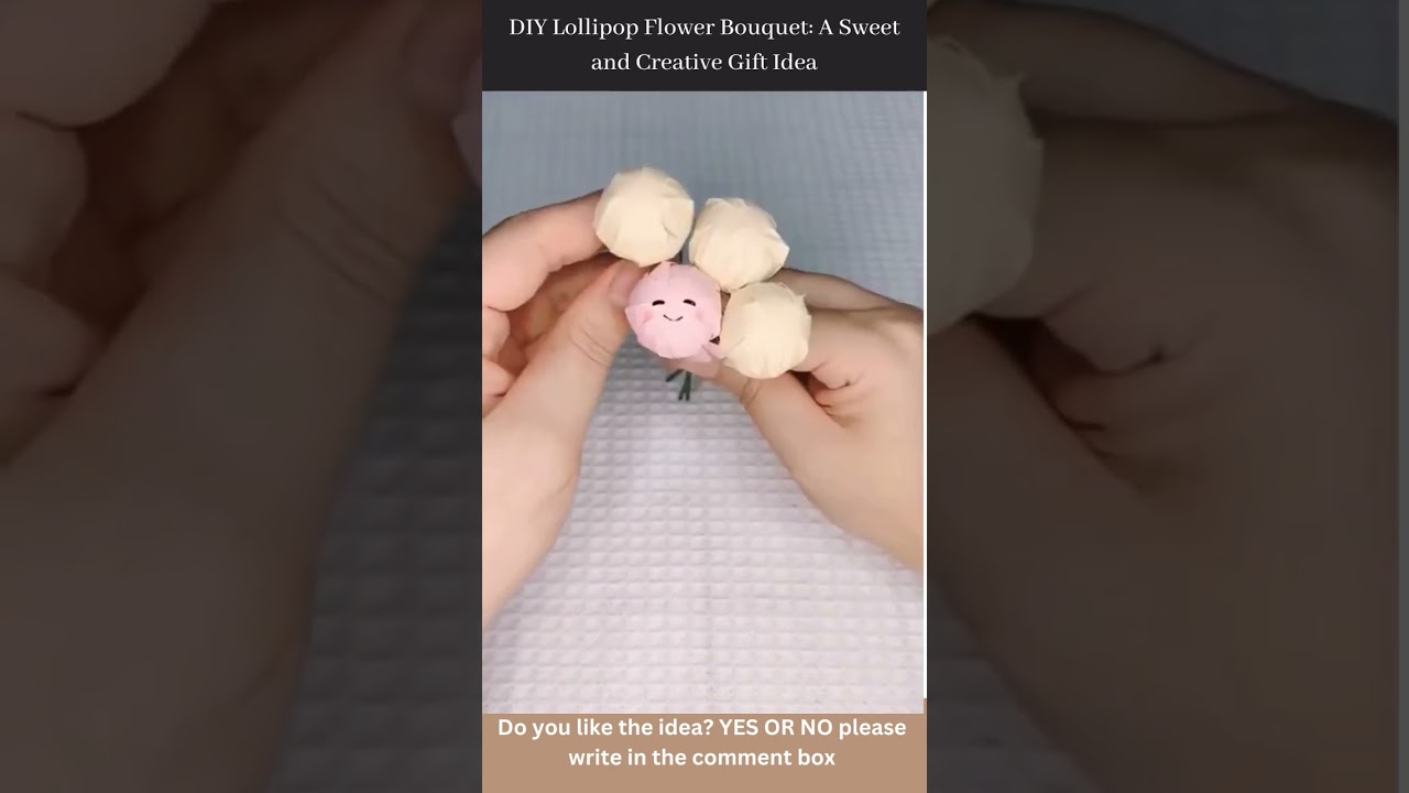 DIY Lollipop Flower Bouquet: A Sweet and Creative Gift Idea