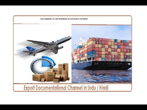 S.# 101 Documents of Air Shipment in Advance Payment in Urdu / Hindi