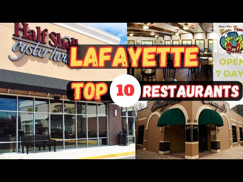 Top 10 Best Restaurants to Eat in Lafayette, LA