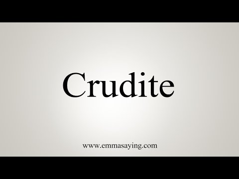 How To Say Crudite
