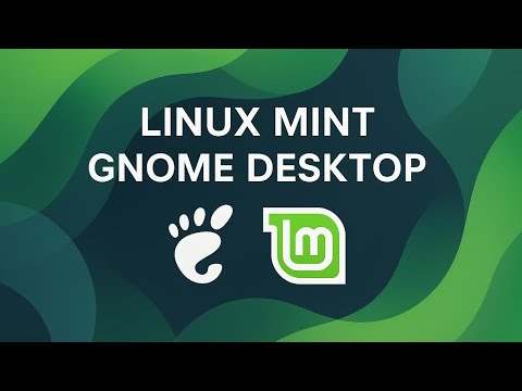 Gnome Desktop in Linux Mint 22