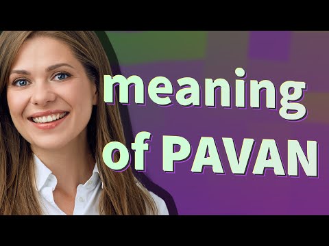 Pavan | meaning of Pavan