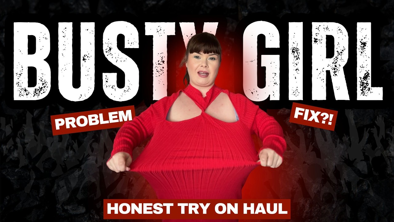 Too Tight, Too Big, Too Weird?! The Reality of Busty Plus Size Shopping