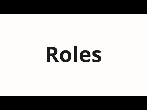 How to pronounce Roles