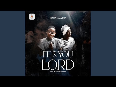 It's You Lord