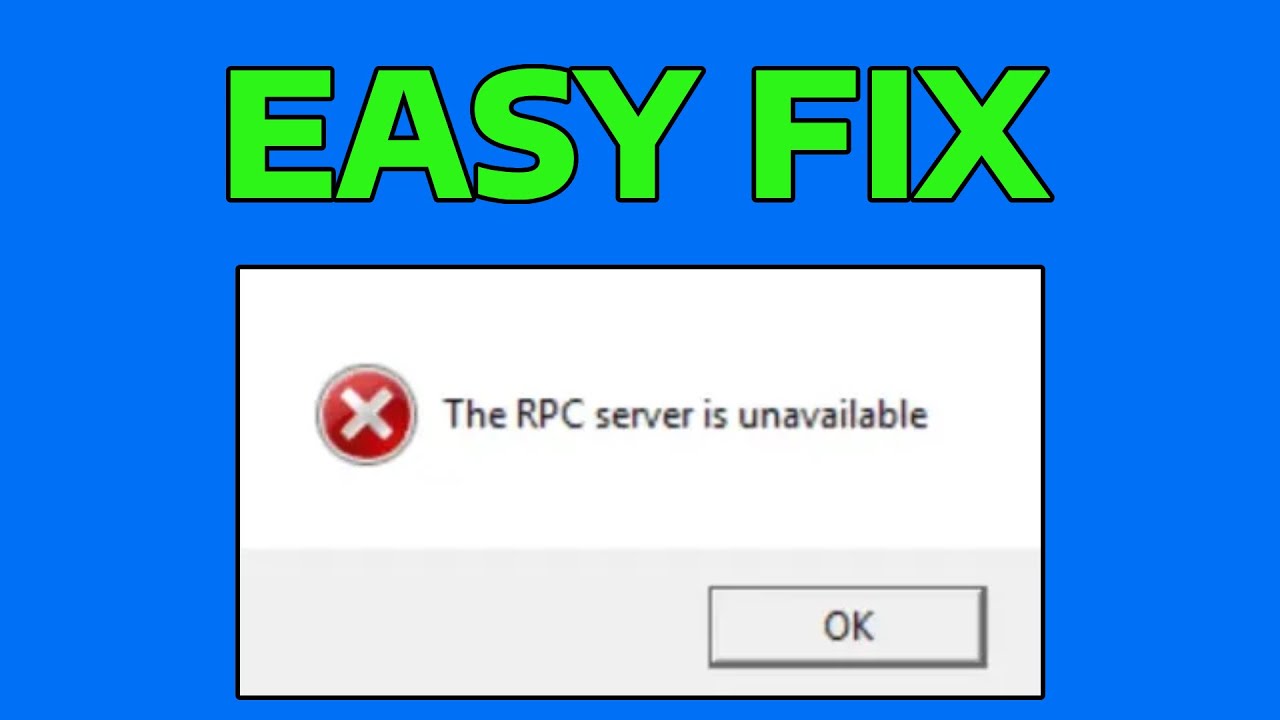 How To Fix RPC Server is Unavailable Error in Windows
