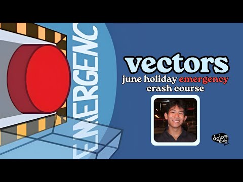 vectors crash course | e math (o levels)