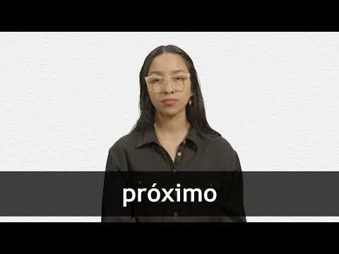 English Translation of “PRÓXIMO” | Collins Spanish-English Dictionary