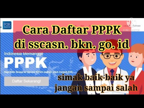 Cara Daftar PPPK di sscasn.bkn.go.id
