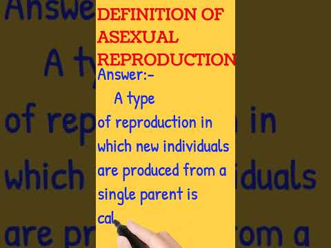 Definition of Asexual Reproduction? /#shorts
