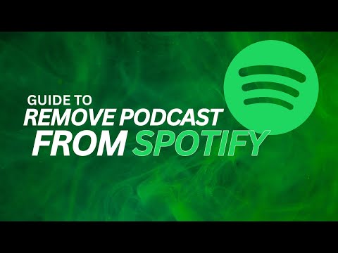 How To Remove Podcasts From Spotify !