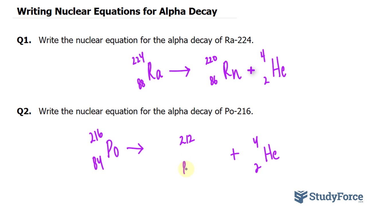 Writing Nuclear Equations for Alpha Decay