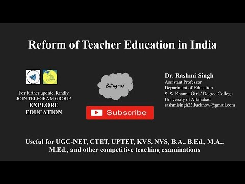Reform of Teacher Education in India (From University Education Commission to NCFTE 2021)