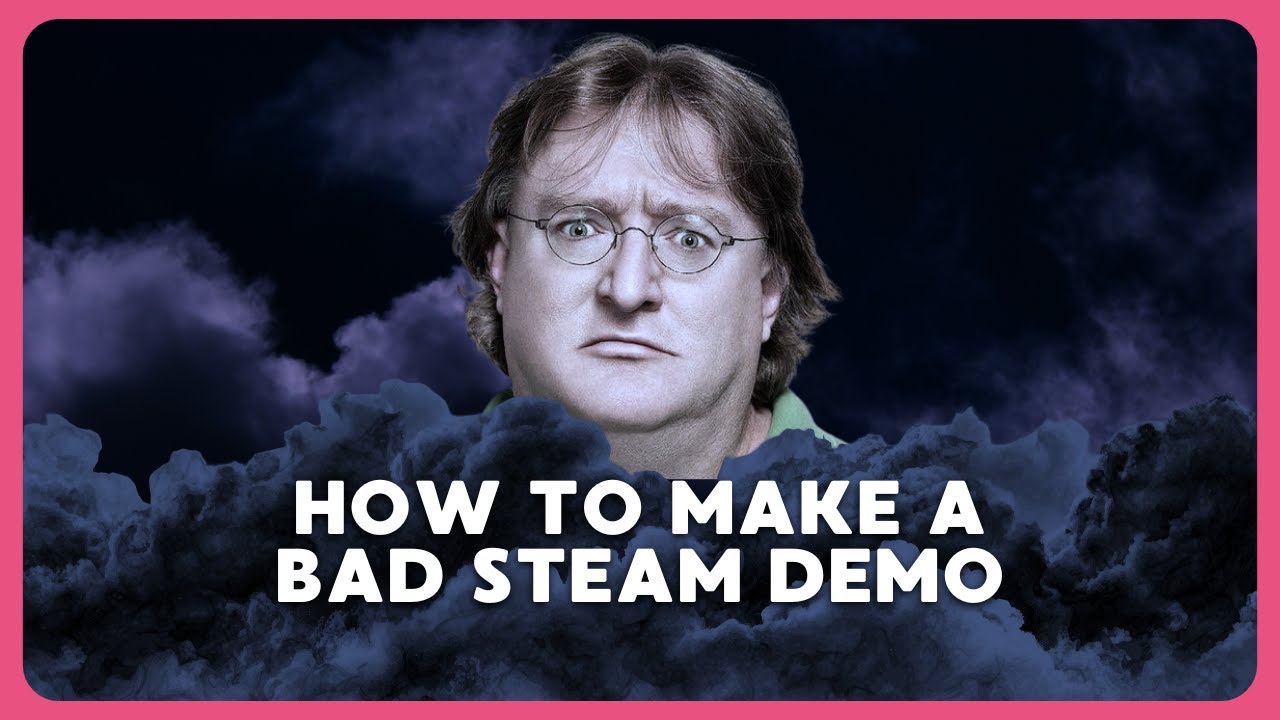 Most Steam Demos Suck; Here's Why
