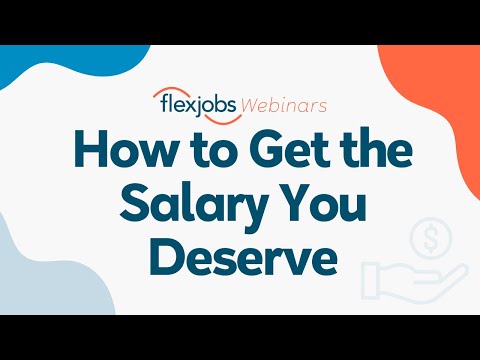 How to Get the Salary You Deserve