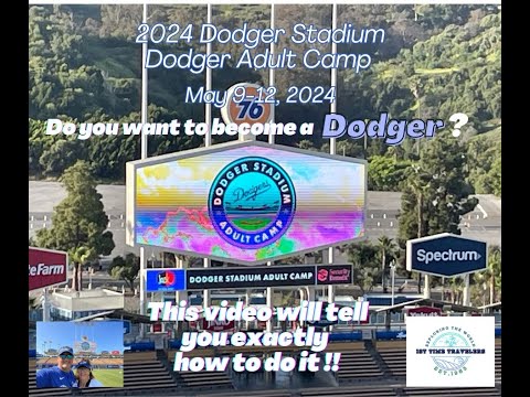 2024 Dodger Adult Camp at Dodger Stadium