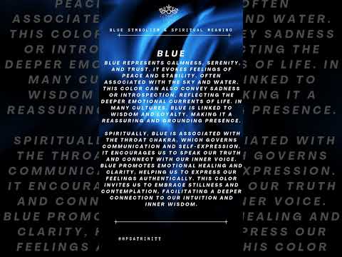 The Color Blue: Symbolism & Spiritual Meaning #blue #color #symbolism #meaning #learncolors #lesson