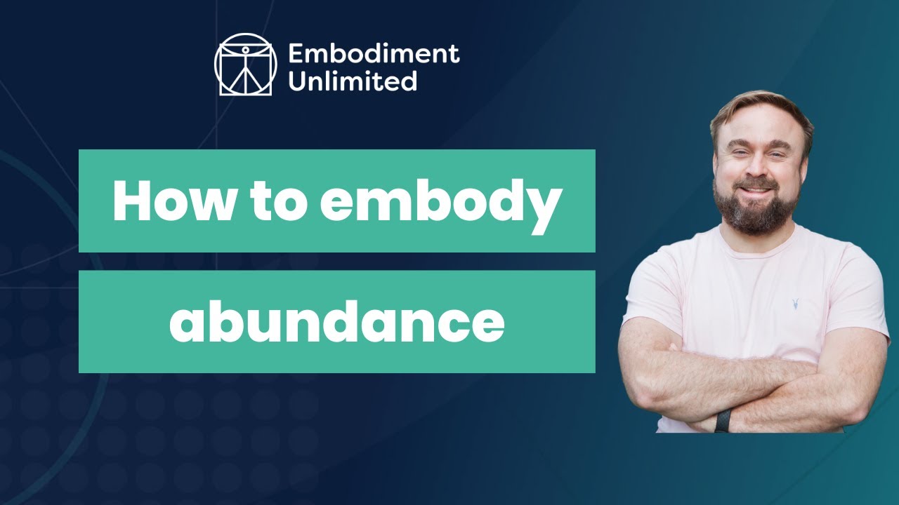How to embody abundance - coaching with Mark Walsh