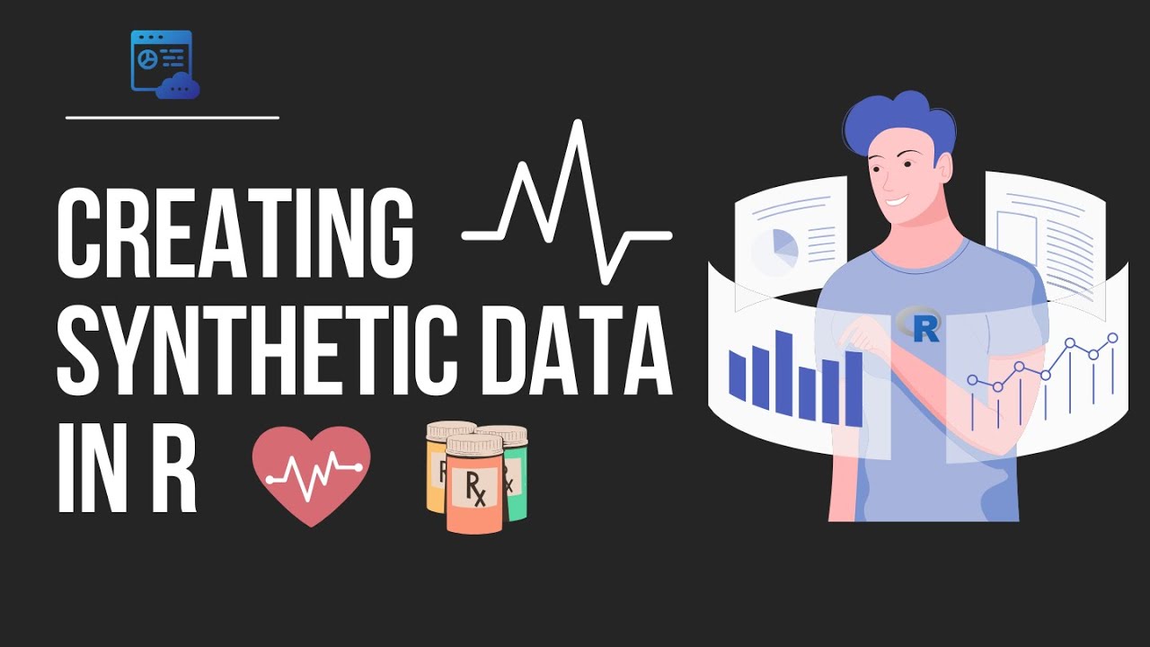 Creating Virtual Patients: How to Simulate & Synthesize a Healthcare Patient Cohort Dataset in R