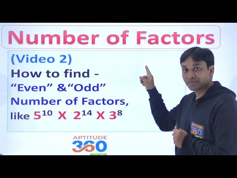#2 The Concept of Factors || Number of Even and Odd Factors in a given number || Number System