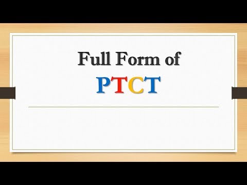 Full Form of PTCT || Did You Know?