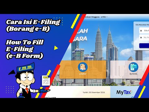 Cara Isi E-Filing (Borang e-B) | How To Fill In E-Filing (e-B Form)