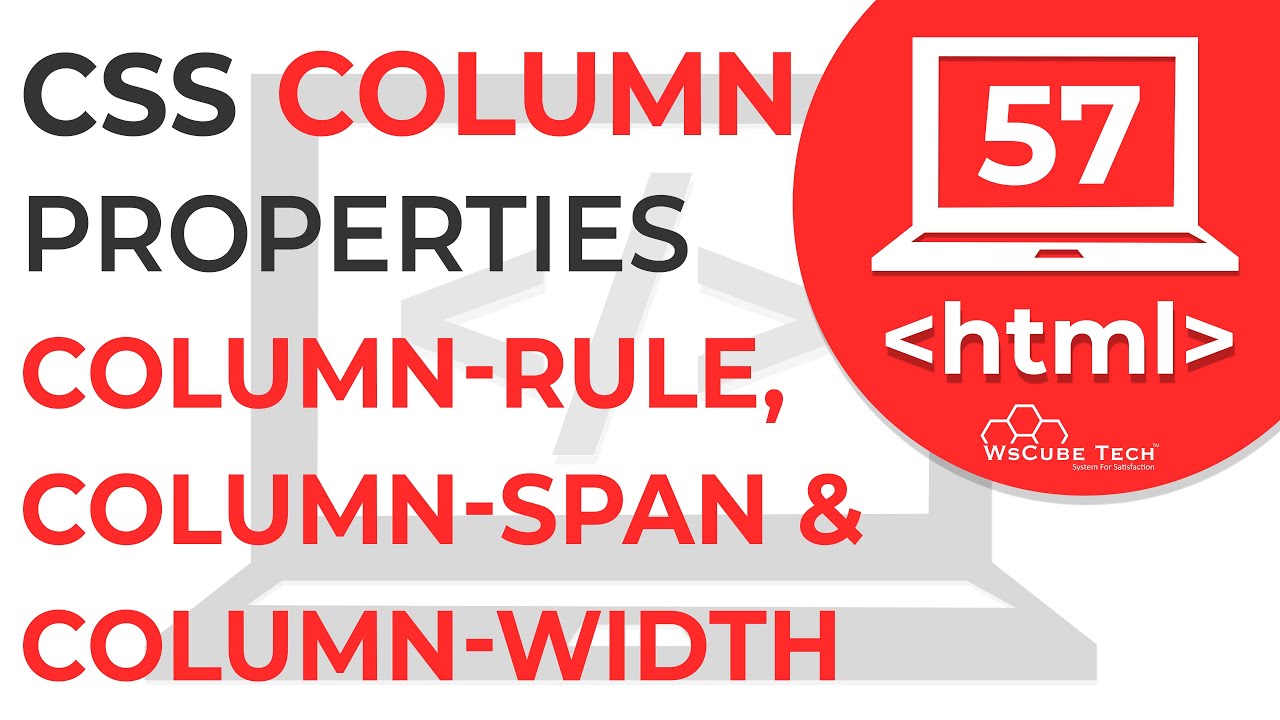 CSS Column Properties  Column rule, Column span, Column width | Learn CSS | #57