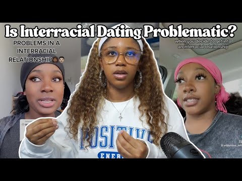 Is Interracial Dating Problematic? | Dating For Love vs. Dating Against Stereotypes