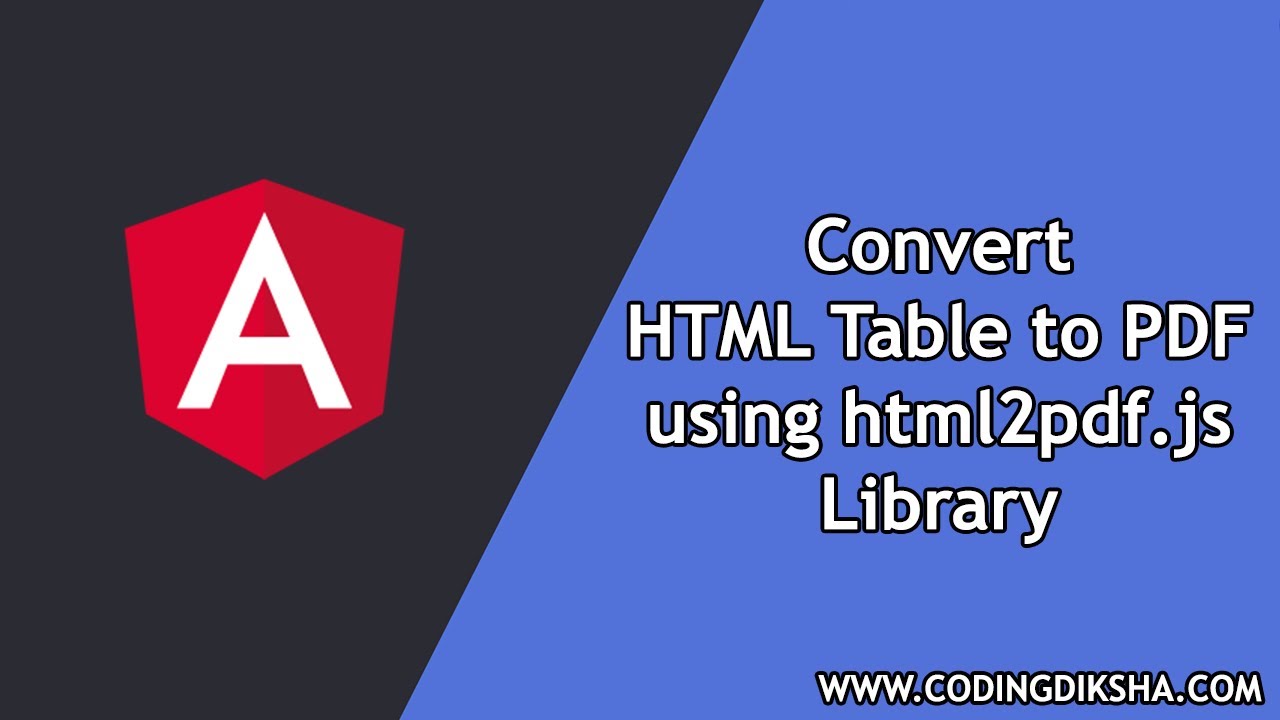 Angular Convert HTML Table to PDF using html2pdf js Library