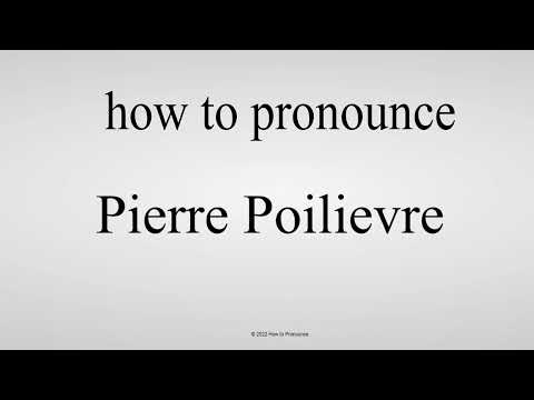 How to pronounce Pierre Poilievre (CORRECTLY)