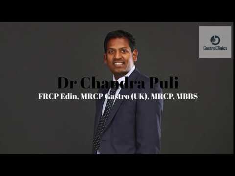 Dr Chandra Puli FRCP Edin, MRCP Gastro UK, MRCP, MBBS, (GastroClinics)