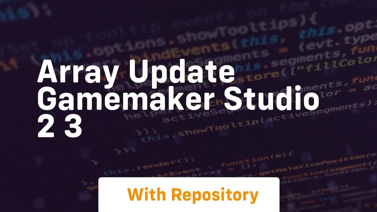 array update gamemaker studio 2 3