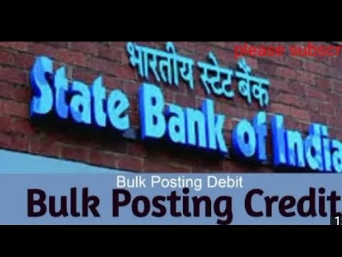 What is bulk posting by salary SBI? bulk posting kya hai SBI ka State Bank of India Debit ya credit