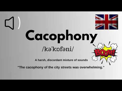 How to Pronounce Cacophony in British Accent Correctly-English With zee