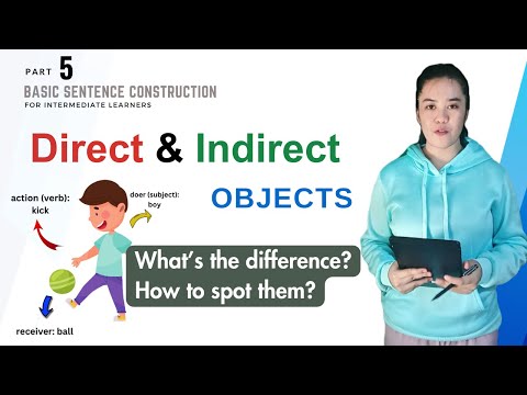 Sentence Construction: The Direct and Indirect Objects