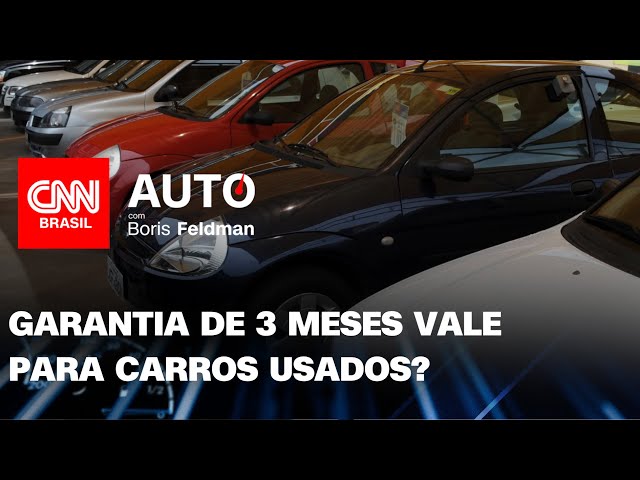 Carros usados têm garantia? Boris Feldman explica | Blogs | CNN Brasil