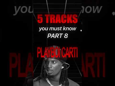 5 MUST-KNOW CARTI TRACKS – PART 8🔥 #rap #lyrics #top #hiphop #edit #music #carti #viral