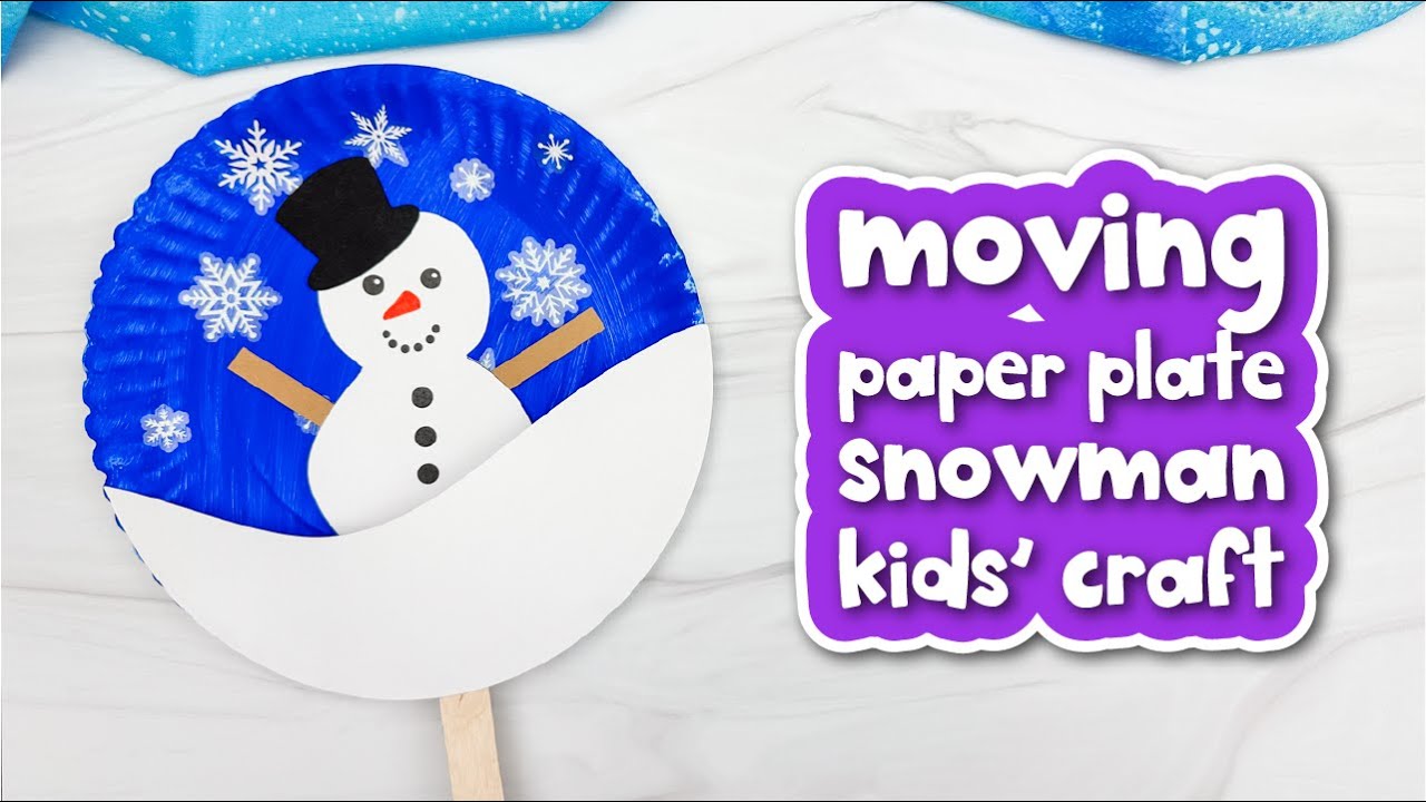 Moving Paper Plate Snowman Craft For Kids