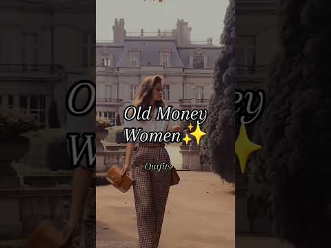 Old Money Women Outfits ✨⚜️ #outfits #oldmoney #women #fypシ゚viral #fypage #fyp #viral