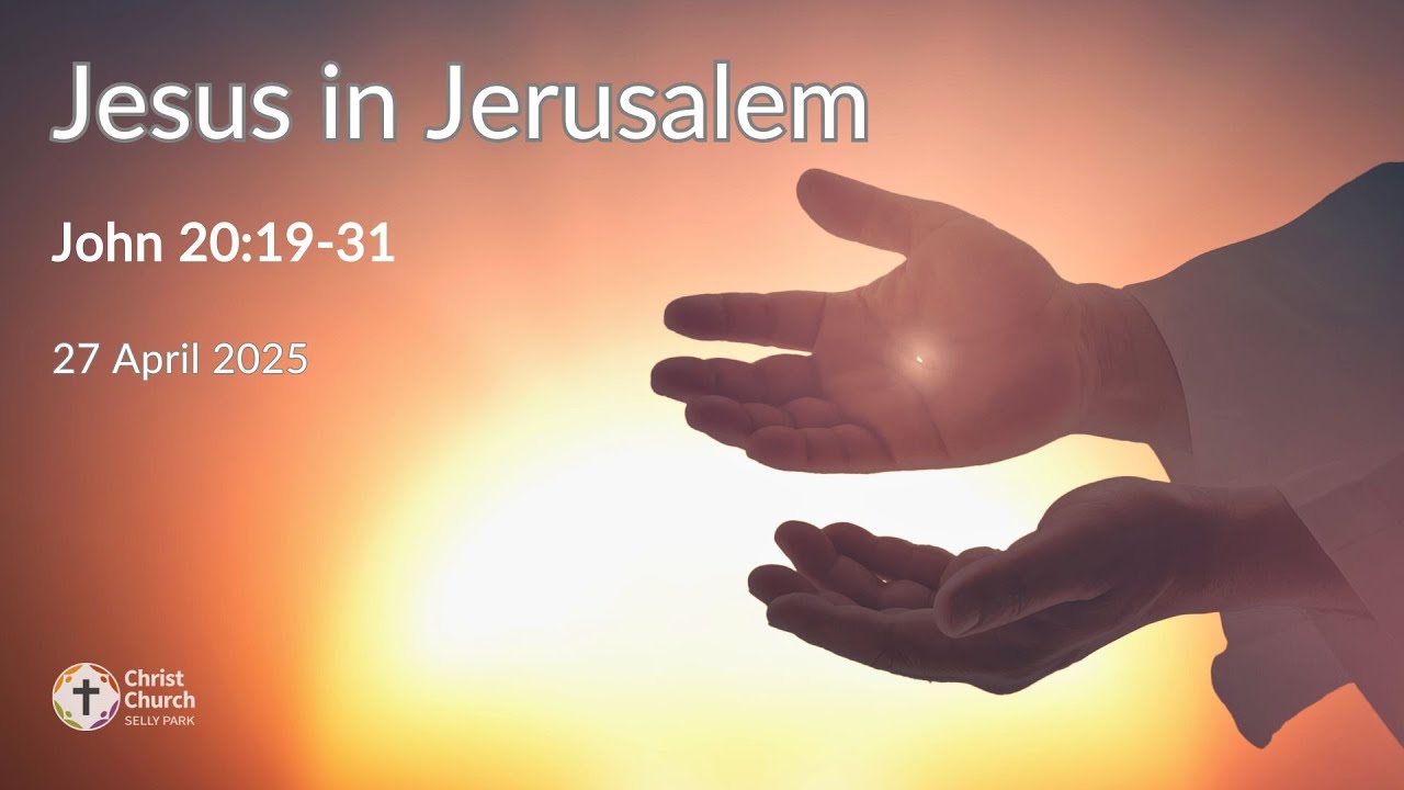 Jesus in Jerusalem – Christ Church Selly Park