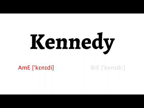 How to Pronounce kennedy in American English and British English