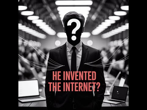 Who REALLY Invented the Internet? It’s Not Who You Think